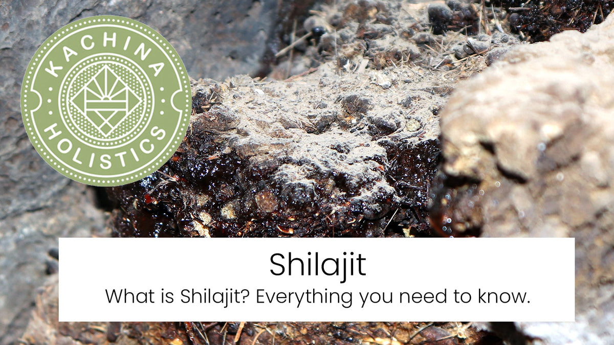 What is Shilajit? Origin, Benefits and How To Use – Kachina Holistics
